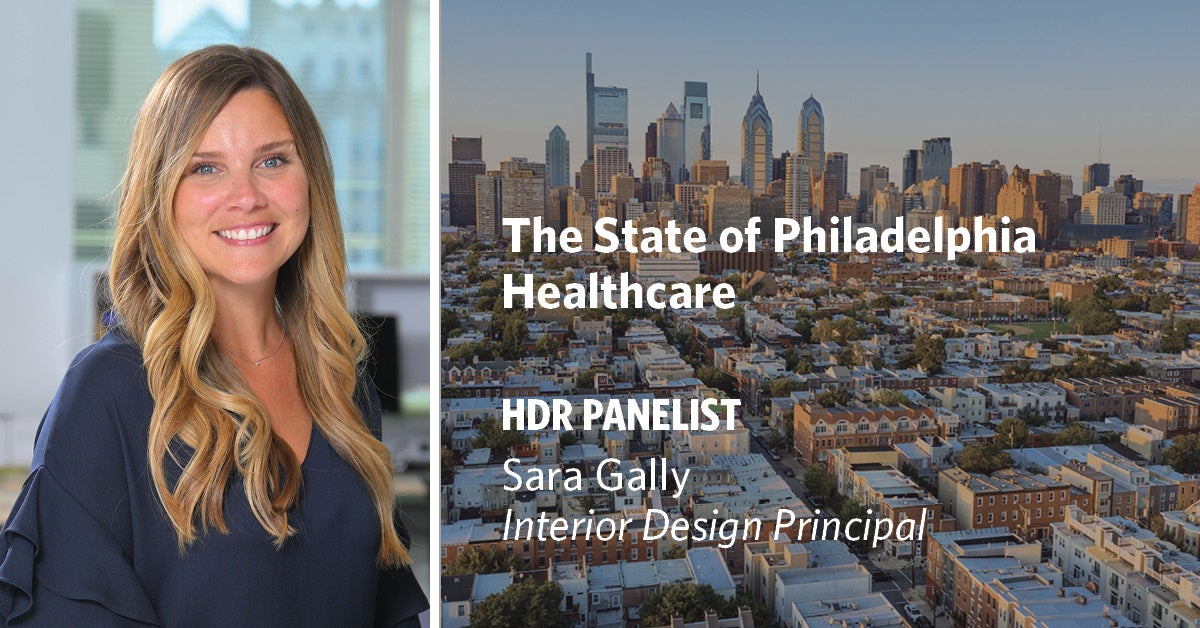 BISNOW: The State of Philadelphia Healthcare | HDR